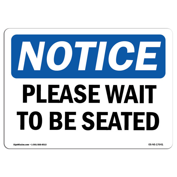 SignMission Please Wait to Be Seated Sign | Wayfair